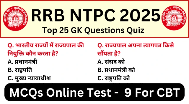 RRB NTPC Exam 2025 Practice SET 9 For NTPC CBT Exam » GhantaJob.Com